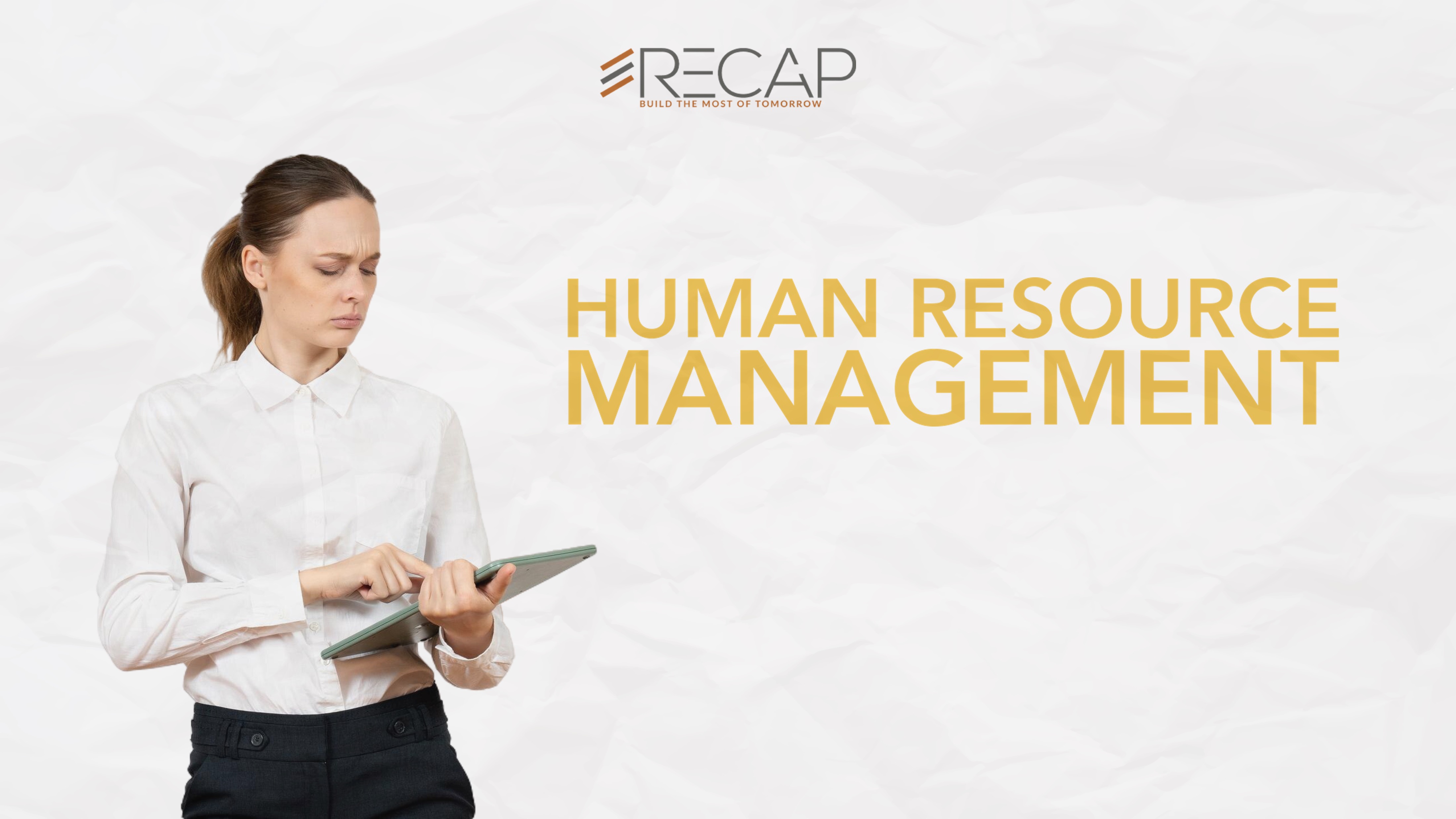 Human Resource Management - RECAP